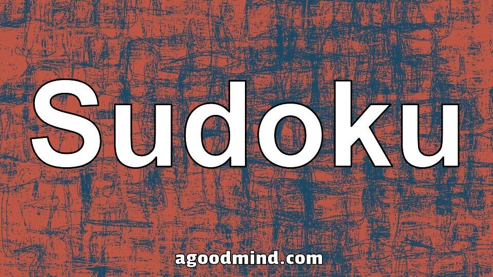 Sudoku – A Good Mind